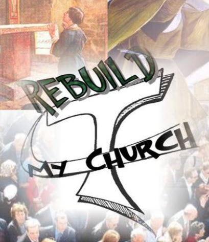 "Rebuild my Church" With Faith the Size of a Mustard Seed - The St ...